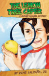 The Lemon Tree Caper: A Mickey Rangel Mystery / La intriga del limonero ...