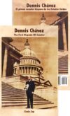 Dennis Chávez: The First Hispanic US Senator / El primer senador ...