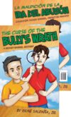 The Curse of the Bully's Wrath: A Mickey Rangel Mystery / La maldición ...