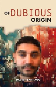 Of Dubious Origin - Arte Publico Press